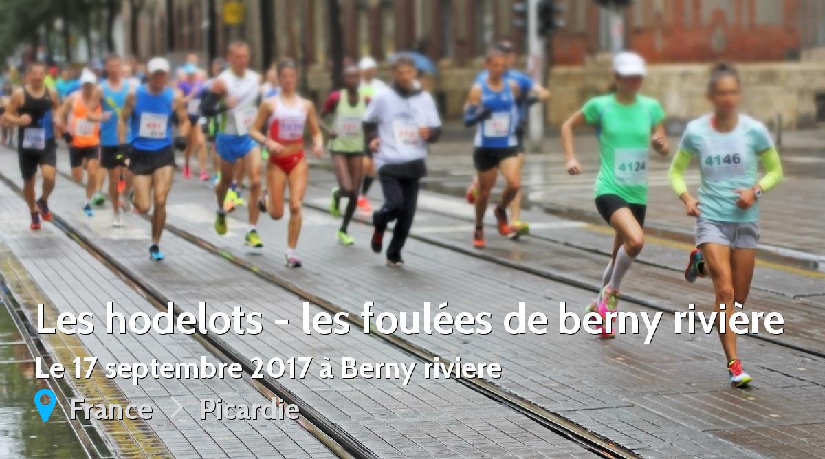 Les hodelots - les foulées de berny rivière 2017 ⇒ Résultats